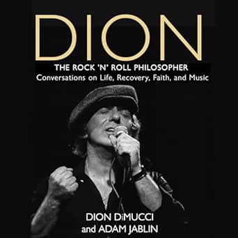 Amazon.com: Dion: The Rock and Roll Philosopher (Audible Audio Edition ...
