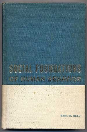 Social Foundations of Human Behavior : Introduction to the Study of ...