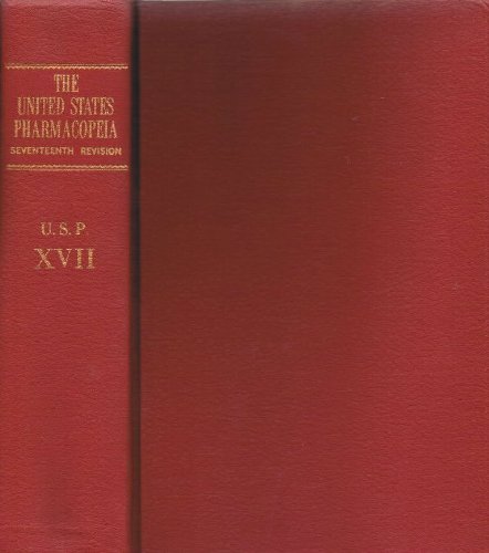 The Pharmacopeia of the United States of America (17th Revision) (1965 ...