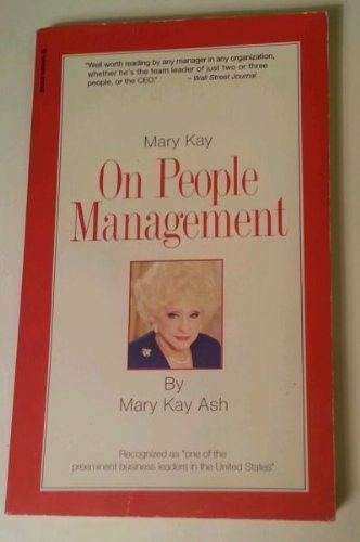 Mary Kay on People Management: Ash, Mary Kay: 9780356108636: Amazon.com ...