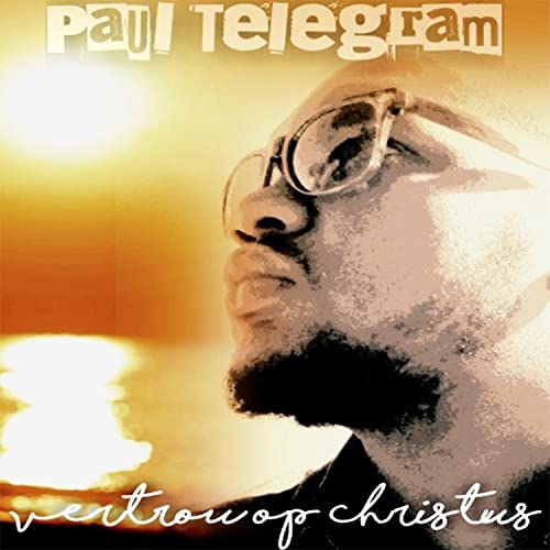 Play Vertrou Op Christus by Paul Telegram on Amazon Music