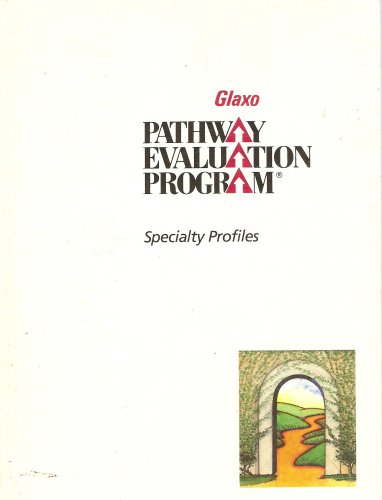 PATHWAY EVALUATION PROGRAM Specialty Profiles: Glaxo: Amazon.com: Books