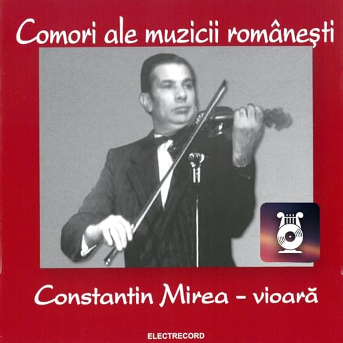 Amazon Music - Constantin MireaのConstantin Mirea - vioară - Amazon.co.jp