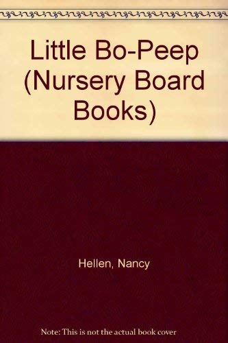 Little Bo-Peep (Nursery Board Books) : Hellen, Nancy: Amazon.co.uk: Books