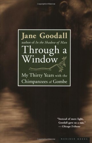 Through a Window: Goodall, Jane: 9780618056774: Amazon.com: Books