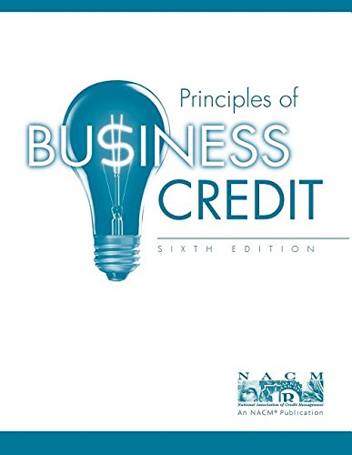 Principles of Business Credit: NACM: 9781888505337: Amazon.com: Books