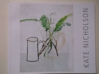 Kate Nicholson: Paintings from the Artist's Studio: 9780956890627 ...