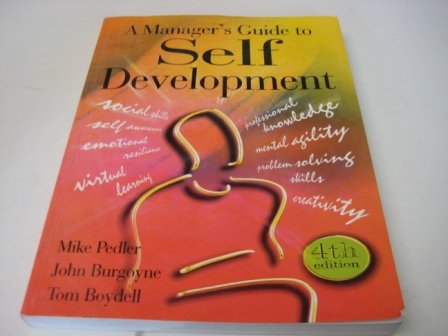 A Manager's Guide to Self-development: Amazon.co.uk: Mike Pedler, John ...