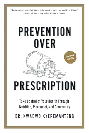 Amazon.com: Prevention Over Prescription: Take Control of Your Health ...
