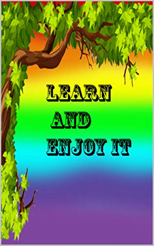 Learn and enjoy it .: Children's education book, developing skills and ...