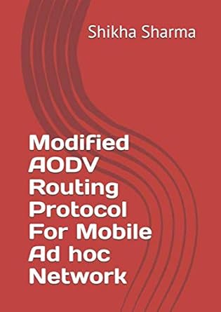 Modified AODV Routing Protocol For Mobile Ad hoc Network | Amazon.com.br