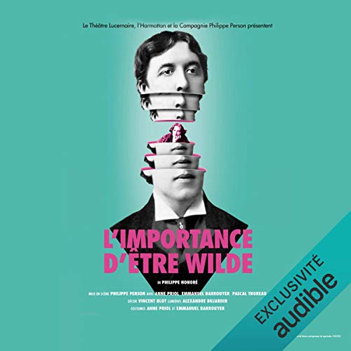 Amazon.com: L'importance d'être Wilde (Audible Audio Edition): Philippe ...