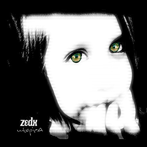 Amazon.co.jp: utópicA [Explicit] : Zedx: デジタルミュージック