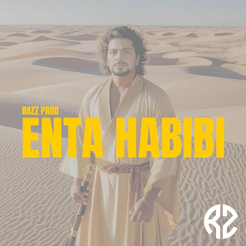 Écouter Enta Habibi par RAZZ PROD sur Amazon Music Unlimited