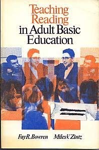 Teaching Reading in Adult Basic Education: Bowren, Fay F ...