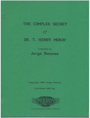 The Complex Secret of Dr. T. Henry Moray: Resines, Jorge: Amazon.com: Books