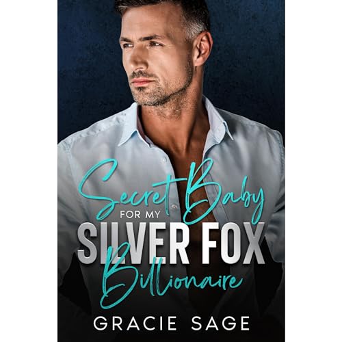 Amazon.com: Secret Baby for My Silver Fox Billionaire: A One-Night ...