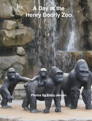 A Day at the Henry Doorly Zoo: Emily Jensen: Amazon.com: Books