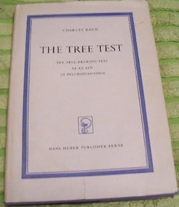 The Tree Test : The tree-drawing test as an aid in psychodiagnosis ...