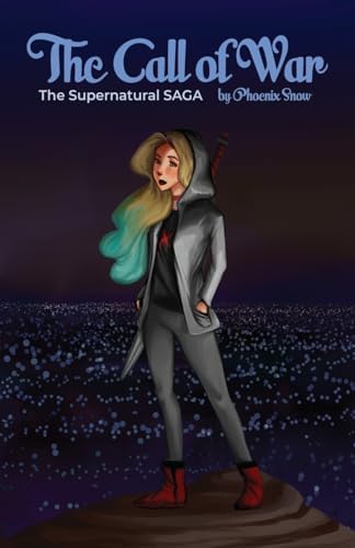 The Call of War: The Supernatural SAGA : Snow, Phoenix: Amazon.co.za: Books