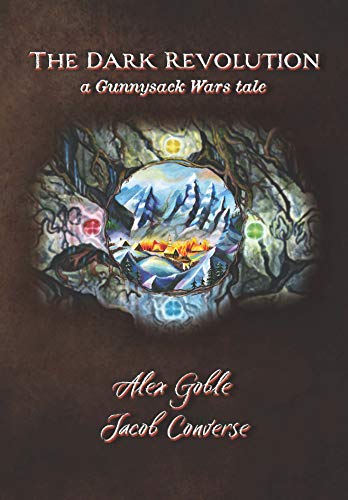 Amazon.com: The Dark Revolution (The Gunnysack Wars Book 2) eBook ...