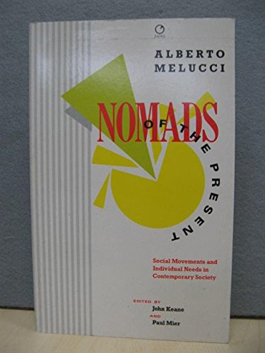 Nomads of the Present: MELUCCI, ALBERTO: 9780091728724: Amazon.com: Books