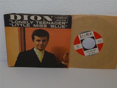 DION Lonely Teenager/ Little Miss Blue 7" Laurie 3070 PICTURE SLEEVE PS ...