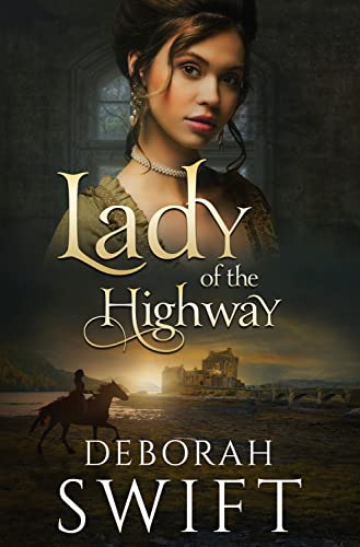 Lady of the Highway (The Highway Trilogy Book 3) eBook : Swift, Deborah ...