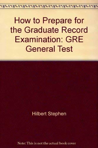 How to Prepare for the Graduate Record Examination: GRE General Test ...