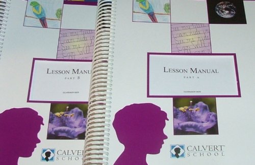 Calvert School: LESSON MANUAL, Part A and B (02LMA0609-0609): Calvert ...
