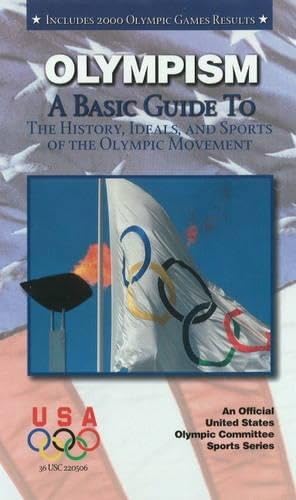 Amazon | Olympism: A Basic Guide to the History, Ideals, and Sports of ...