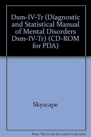 Dsm-IV-Tr (Diagnostic and Statistical Manual of Mental Disorders Dsm-IV ...