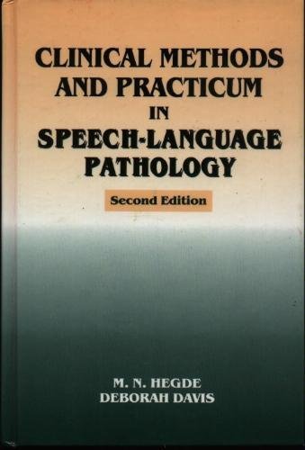 Clinical Methods and Practicum in Speech-Language Pathology (Singular Textbook): Hedge, M.N. and ...