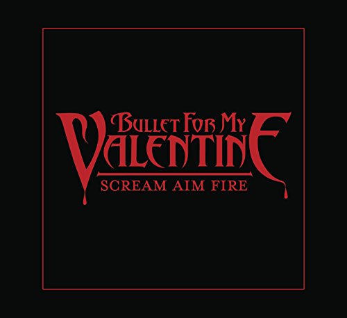 Play Scream Aim Fire (Deluxe Single) by Bullet For My Valentine on ...