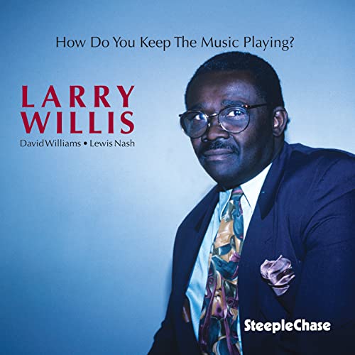 Amazon Music - LARRY WILLSのHow Do You Keep the Music Playing? - Amazon ...