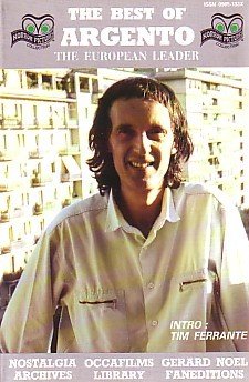The Best of Argento: The European Leader: Dario Argento, Tim Ferrante ...