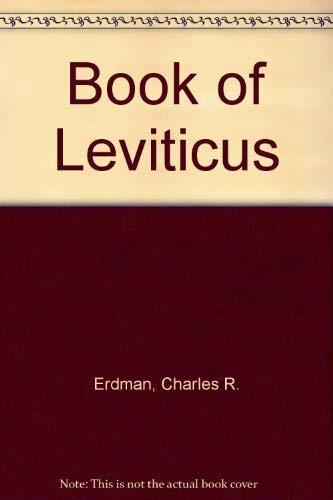 Book of Leviticus: Erdman, Charles R.: 9780801033773: Amazon.com: Books