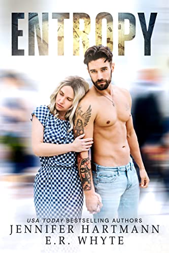 Entropy - Kindle edition by Hartmann, Jennifer, Whyte, E. R.. Romance ...