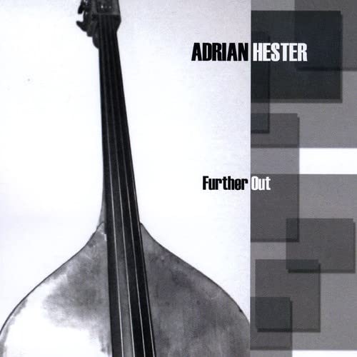 Amazon.com: Further Out: 0634479864018: Adrian Hester: Books