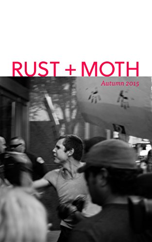 Rust + Moth: Autumn 2015 - Kindle edition by Moth, Rust and. Literature ...