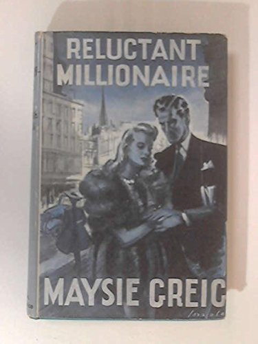 Reluctant Millionaire: Maysie Greig: Amazon.com: Books