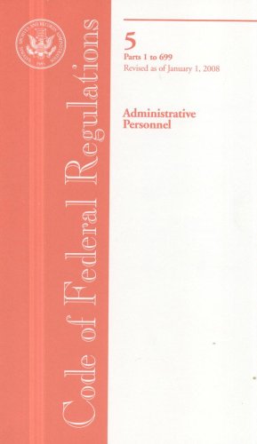 Code of Federal Regulations, Title 5, Administrative Personnel, Pt. 1 ...