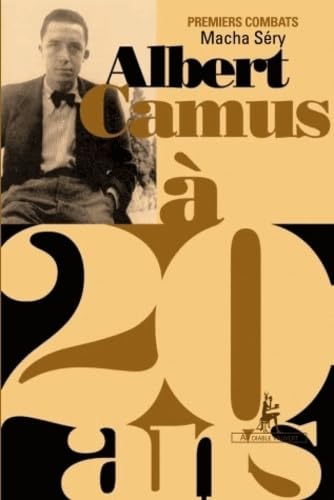 Albert Camus à 20 ans (0000): Séry, Macha: 9782846263856: Amazon.com: Books