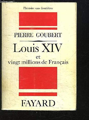 Louis XIV et vingt millions de français. : Pierre Goubert: Amazon.ca: Books