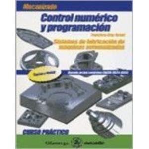 control numerico y programacion. sistemas de fabricacion de maquinas : cruz: Amazon.com.mx: Libros