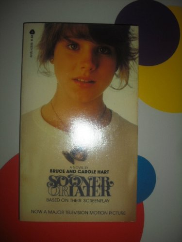 Sooner or Later: Bruce Hart, Carole Hart: Amazon.com: Books