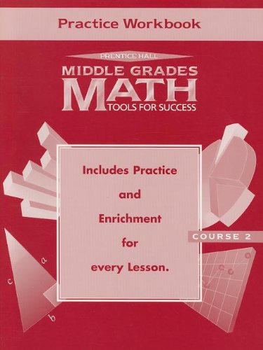 Middle Grades Math: Tools for Success Course 2 Practice Workbook ...