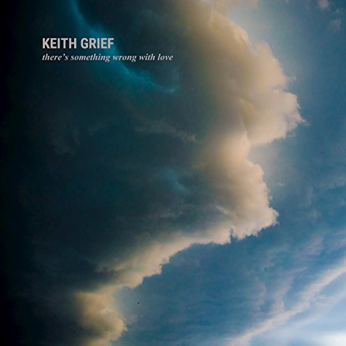 Amazon.com: There's Something Wrong with Love : Keith Grief: Digital Music
