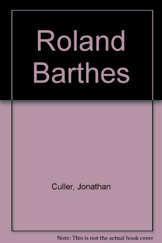 Amazon.com: Roland Barthes: 9780195204216: Culler, Jonathan: Books