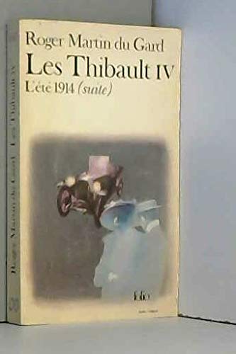 Les thibault. tome IV. l'ete 1914. suite: Du Gard, Roger Martin: Amazon ...